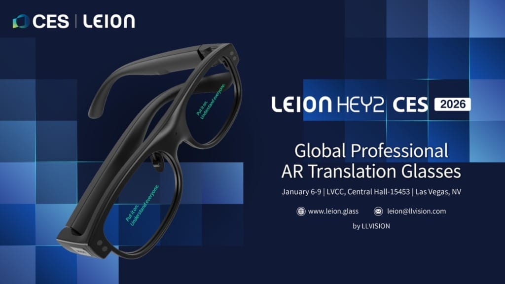 LLVision launches Leion Hey2 AR translation glasses at CES 2026 - Tech ...